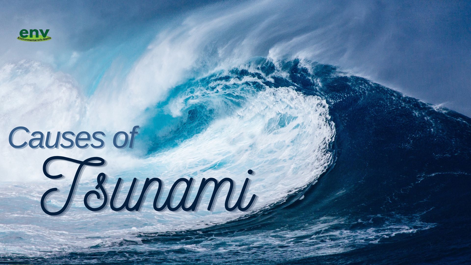 Tsunami Causes, Impacts and Mitigation - envinfomania.com