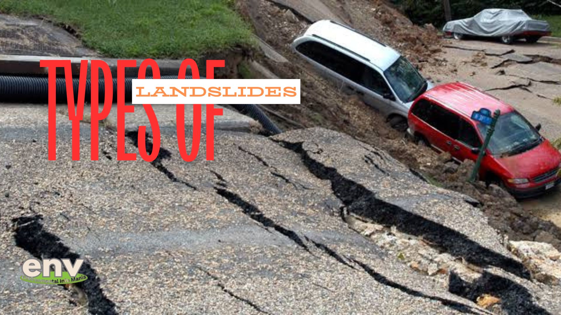 Types, Causes and Impacts of Landslide - envinfomania.com